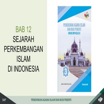 PAI Kelas 9 BAB 12 - sejarah perkembangan | PPTX