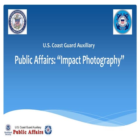 Public Affairs TEAM Coast Guard USCGAUX Roger Bazeley AUXPA-1 | PDF