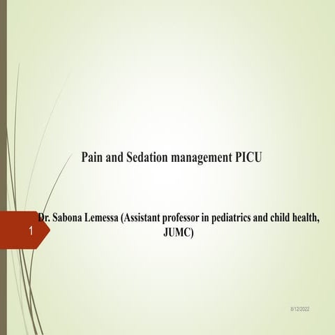 Pain and Sedation Management PICU.pptx