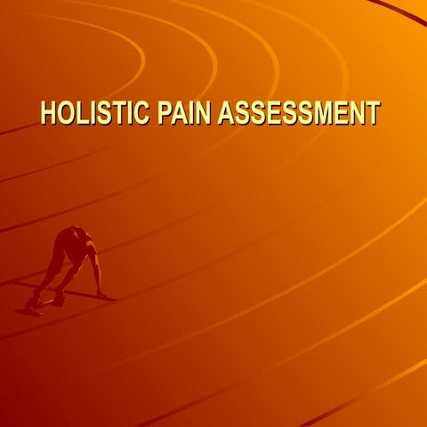 LESSON 1- Pain_assessment IN HOLISTIC CARE .ppt