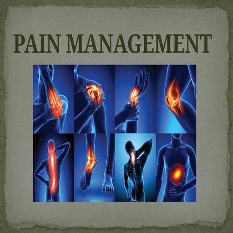 HOW TO DO PAIN ASSESSMENT AND MANAGEMENT .pptx