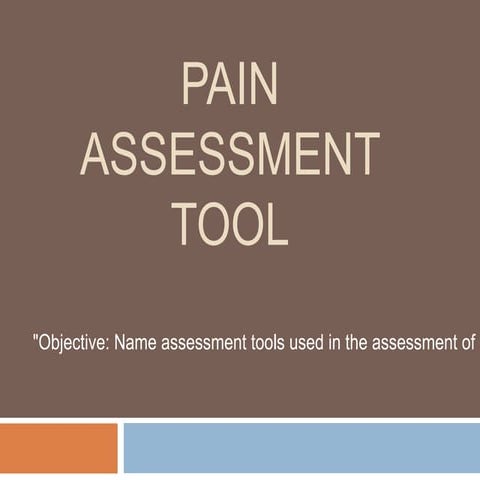 Pain assessment tool for pediatric p opulation | PPTX