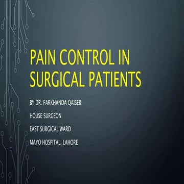 Pain control in surgical patients | PPTX
