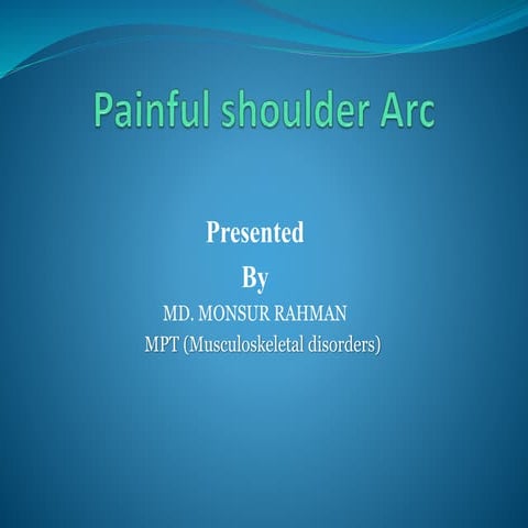 Painful shoulder arc | PPTX