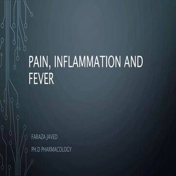 Pain, Inflammation and Fever | PPTX