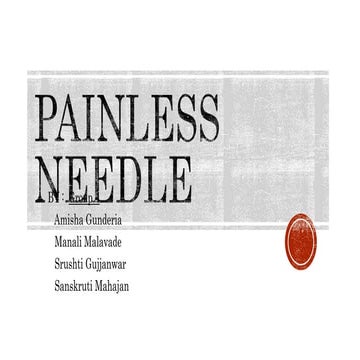 PAINLESS NEEDLE.pptx