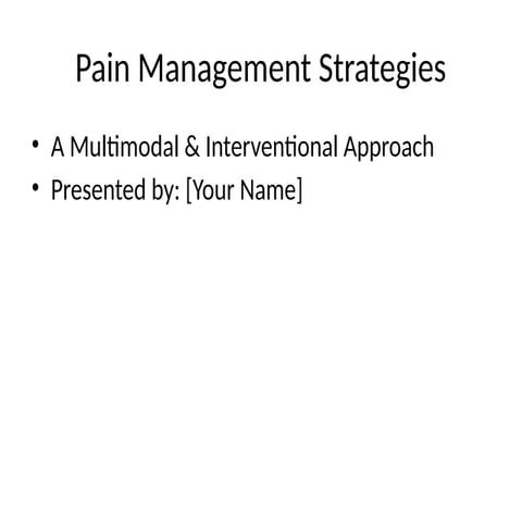 Pain_Management_Presentation strategies. | PPTX