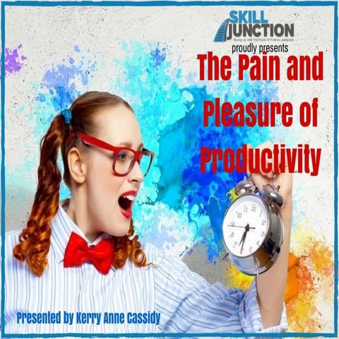 The Pain and Pleasure of Productivity | PPT | Free Download