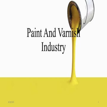 Paint and varnish industry | PPTX