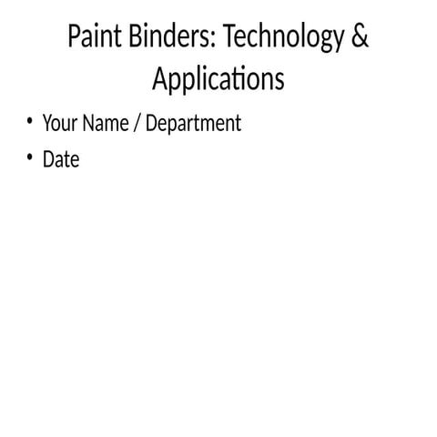 Paint_Binders_ChemicalsPresentation.pptx