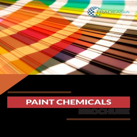 7 Benefits of Using Tradeasia’s Premium Paint Chemicals | PDF