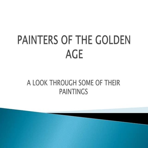 Painters of the golden age | PPT