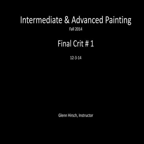 SFAI Intermediate/Advanced Painting Crit #1 | PPTX | Painting | Arts and Crafts