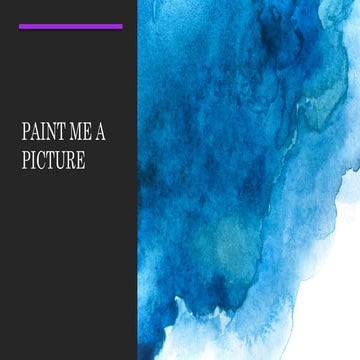 Paint me a picture samples for acts.pptx