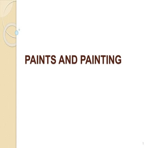 Paints and painting | PPTX