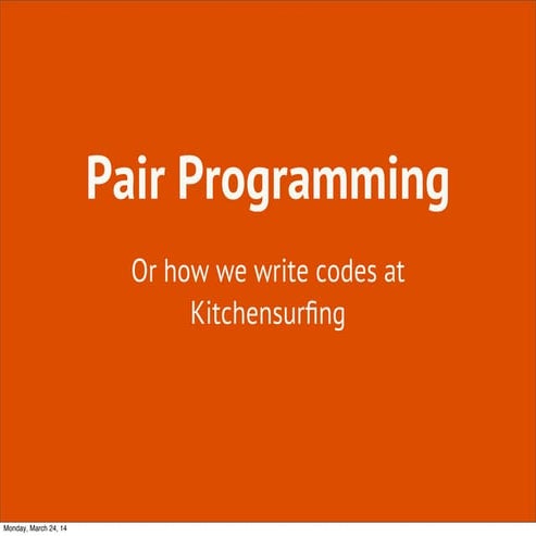 Pair Programming at Kitchensurfing | PDF