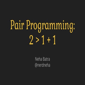 Pair programming 2 > 1 + 1 | PDF
