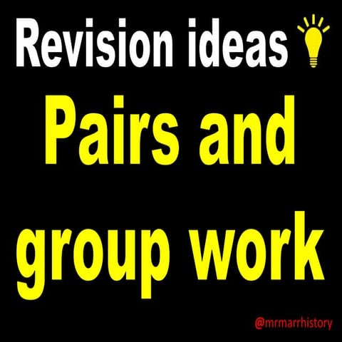 Revision ideas - Pairs and group work | PPTX