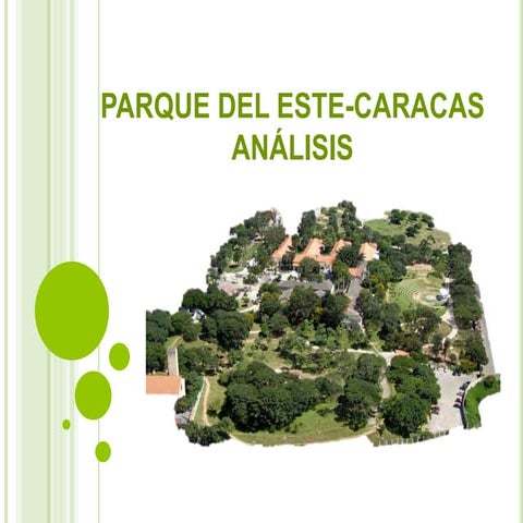 Paisajismo parque del este caracas | PPTX