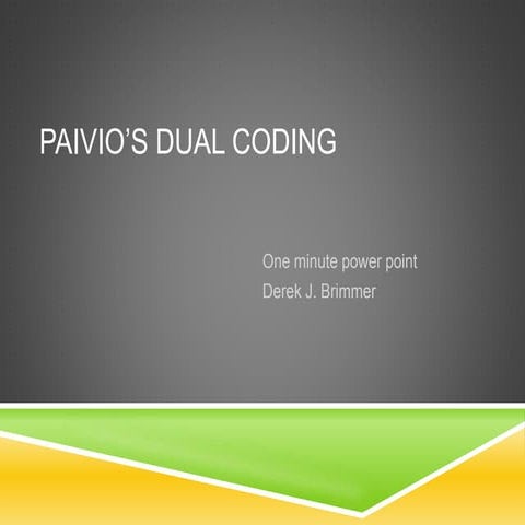Paivio’s dual coding 1 min powerpoint | PPTX | Science