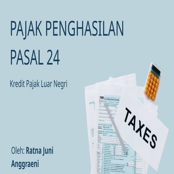 PPT PPh Pasal 24 (Pajak Penghasilan Pasal 24).pptx