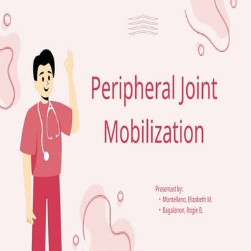 Peripheral joint mobilization | PPTX