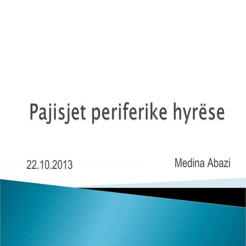 Pajisjet periferike hyrëse vii | PPT