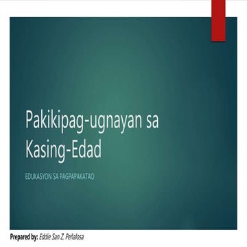 Pakikipag ugnayan sa kasing-edad | PPTX