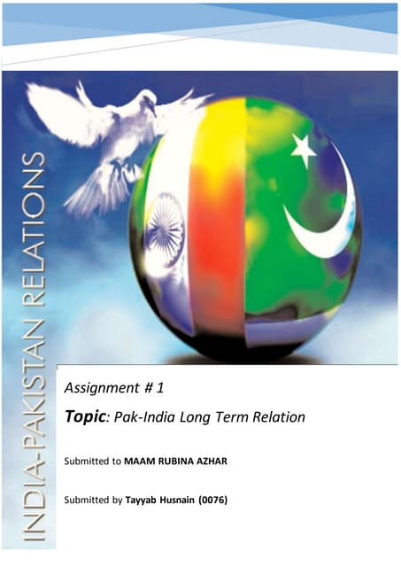Relationship between india and pakistan | PPTX