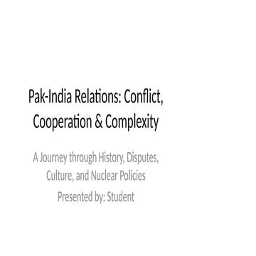 Pak_India_Relations_Presentation for university | PPT
