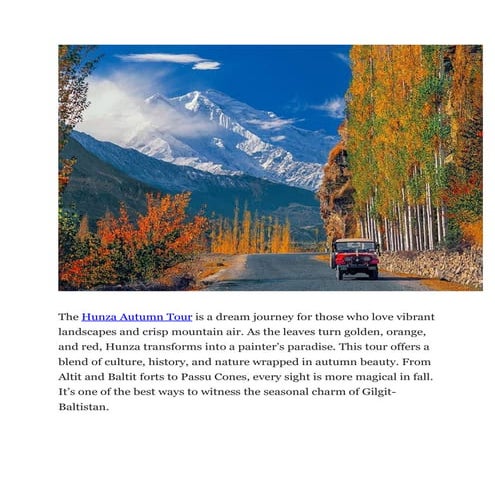 Pakistan Autumn Tour. Hunza Autumn Tour | PDF