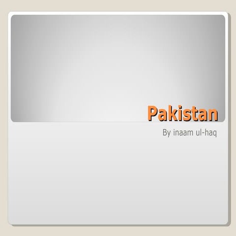 Pakistan By Inaam | PPT