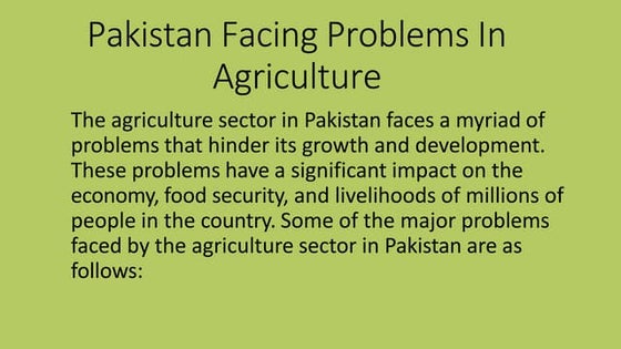 Problems of Agriculture in Pakistan 2024.ppt | Agriculture | Industries