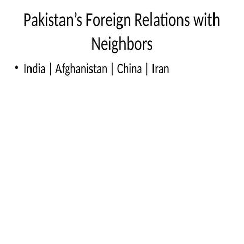 Pakistan_Foreign_Relations_Presentation.pptx