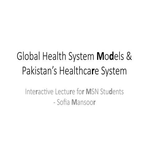 Pakistan_Health_System_Comparison_MSN.pptx