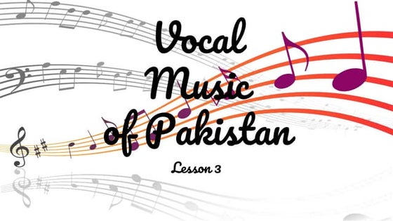MAPEH GRADE 8 THE MUSIC OF PAKISTAN.pptx | Music | Entertainment