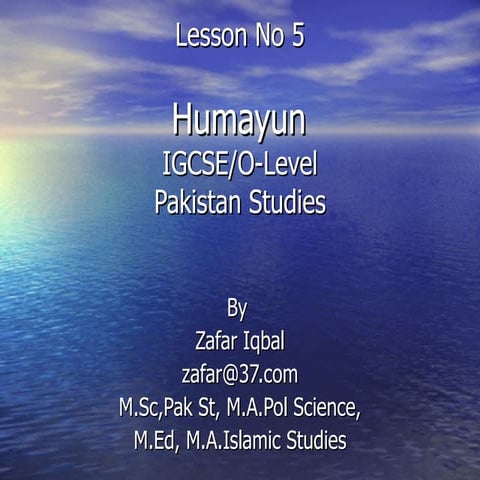 Pakistan Studies, Lesson No 4, Humayun | PPT