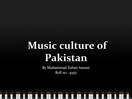 MAPEH GRADE 8 THE MUSIC OF PAKISTAN.pptx | Music | Entertainment