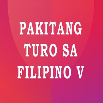 Pakitang turo sa filipino v.pptx