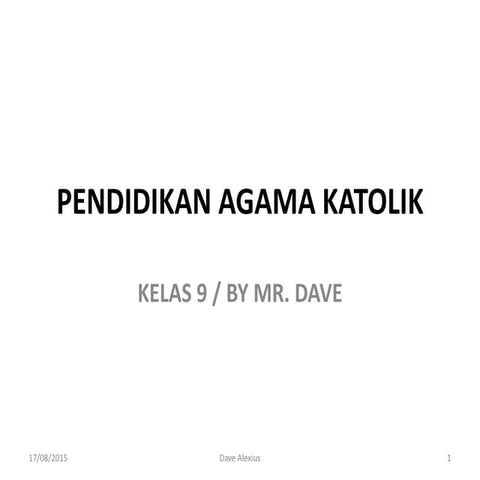 PAK Kelas9 Bab1 Sm1 | PPTX