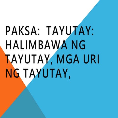 PAKSA MGAURI NG TAYUTAY filipino 7.pptx