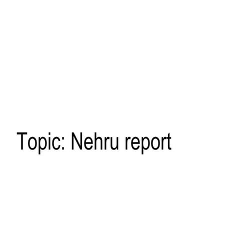Nehru report | PPTX