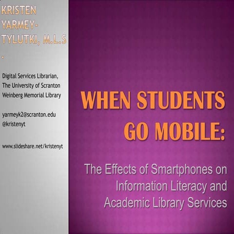 When Students Go Mobile: The Effects of Smartphones on Information ...