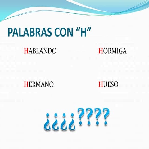 Palabras con h | PPTX