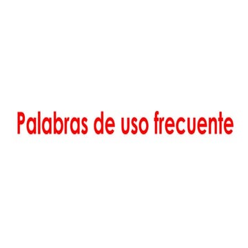 palabras de uso frecuente-presentación Elenitha.pptx