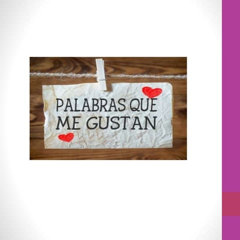 Palabras que me gustan | PPTX