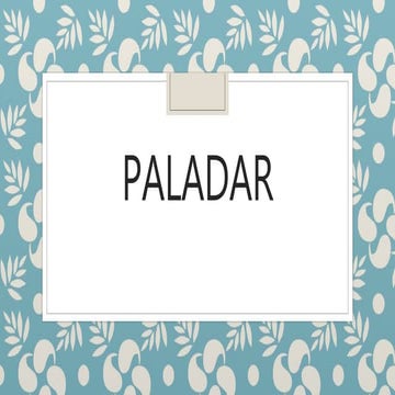 Paladar e Tato | PPTX