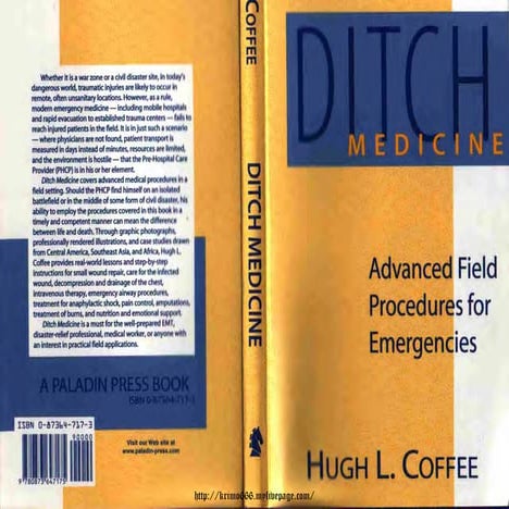 Paladin Press Ditch Medicine Advanced Field Procedures For Emergencies ...