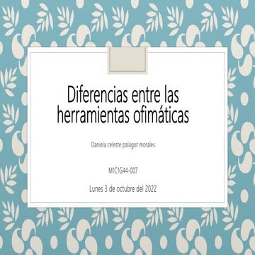 diferencias entre Herramientas Ofimaticas | PPTX