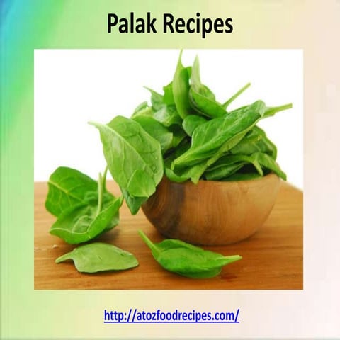 Palak recipes | PPTX